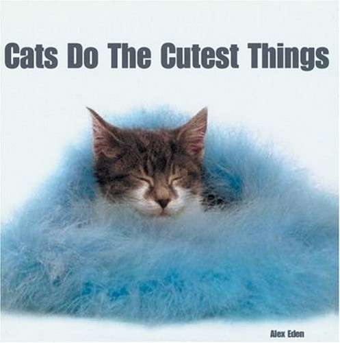 Cats Do the Cutest Things Hardcover Alexandra Baird 9780764158032| eBay