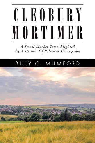 Cleobury Mortimer: A Small Market Town Blighted By A Decade Of ...