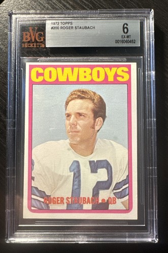 1972 Topps Roger Staubach Rookie RC WELL CENTERED Dallas Cowboys BVG EX ...