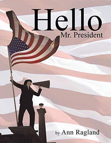 Hello Mr. President 9781466985018| eBay