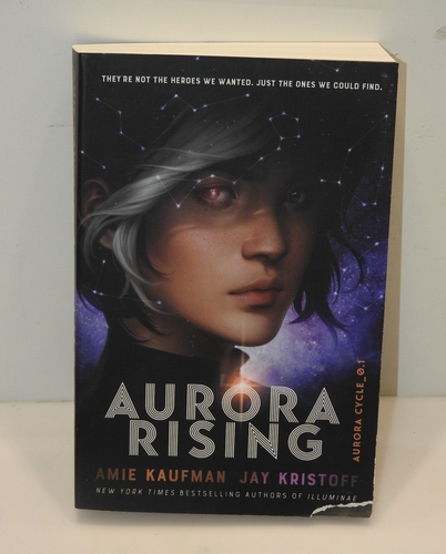Aurora Rising: The Aurora Cycle 1 by Jay Kristoff, Amie Kaufman ...