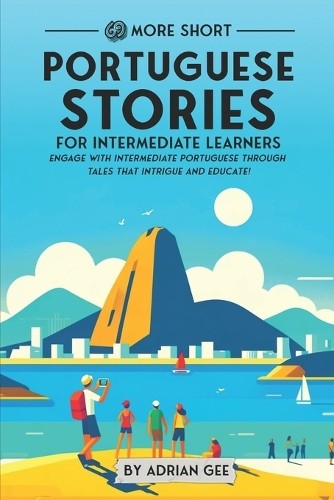Adrian Gee 69 More Short Portuguese Stories for Intermed (Paperback ...