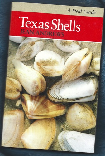 Texas Shells-A Field Guide PB-Jean Andrews-1981-175 pages | eBay