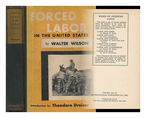 Wilson, Walter Travail Forcé Aux États-Unis, Par Walter Wilson; Avec ...