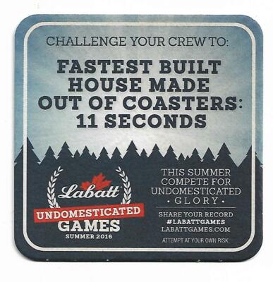 Labatt Undomesticated Games Beer Coaster Fastest Built House Of ...