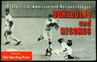 Official American and National League Schedules and Records 1973 ...
