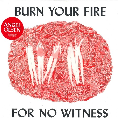 LP ANGEL OLSEN Burn Your Fire For N JAG244 Jagjaguwar US | eBay