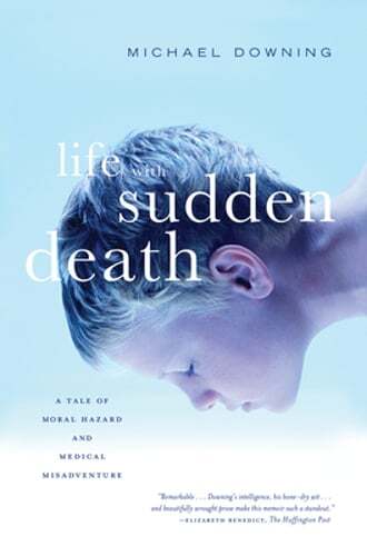 Life with Sudden Death: A Tale of Moral Hazard and Medical Misadventure ...