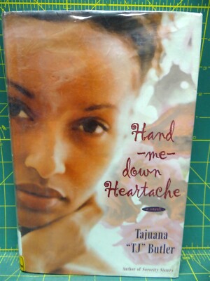 Hand-me-down Heartache Tajuana TJ Butler Hardcover African American ...