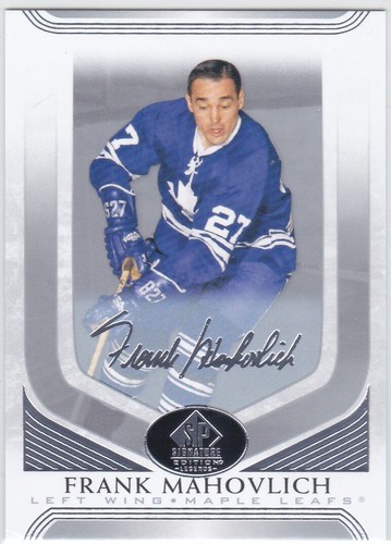 2020/21 SP SIGNATURE EDITION..FRANK MAHOVLICH.SILVER SCRIPT.SP.# 311 ...