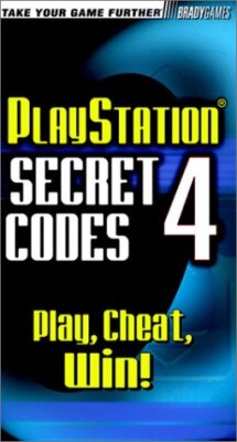 PlayStation Secret Codes 4: Play, Cheat, Win by H. Leigh Davis ...
