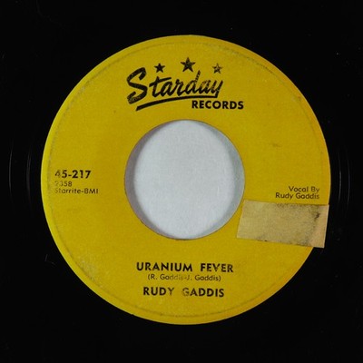 C&W Bopper 45 - Rudy Gaddis - Uranium Fever - Starday - rare! | eBay