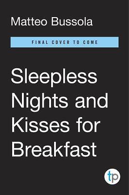 Sleepless Nights and Kisses for Breakfast: Reflections on Fatherhood 9780143131373| eBay