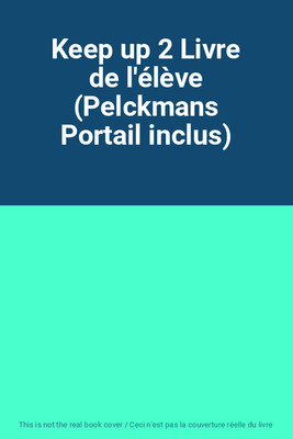 Keep up 2 Livre de l'élève (Pelckmans Portail inclus) | eBay