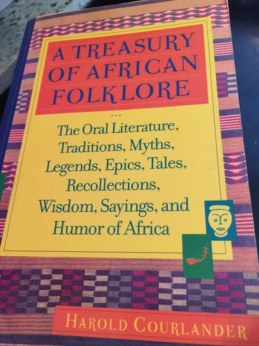 A Treasury of African Folklore by Harold Courlander paperback ...