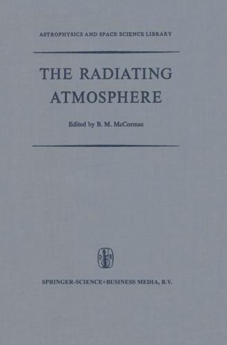 Astrophysics and Space Science Library: Radiating Atmosphere ...