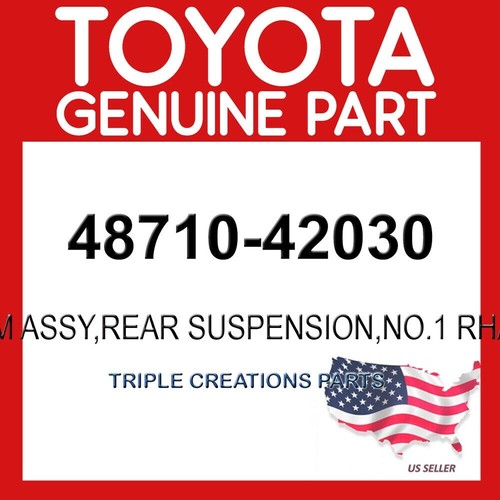 TOYOTA GENUINE 4871042030 ARM ASSY, REAR SUSPENSION, NO.1, RH/LH 48710 ...