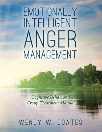 Emotionally Intelligent Anger Management: Cognitive Behavioral Group ...