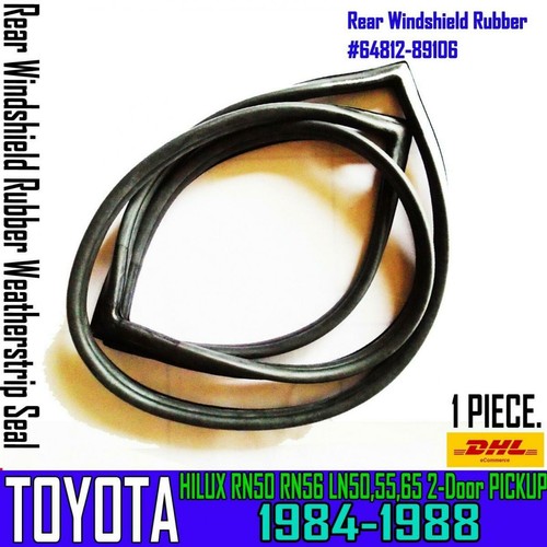 For Toyota Hilux LN50 LN56 LN65 REAR Glass Windshield Weatherstrip ...