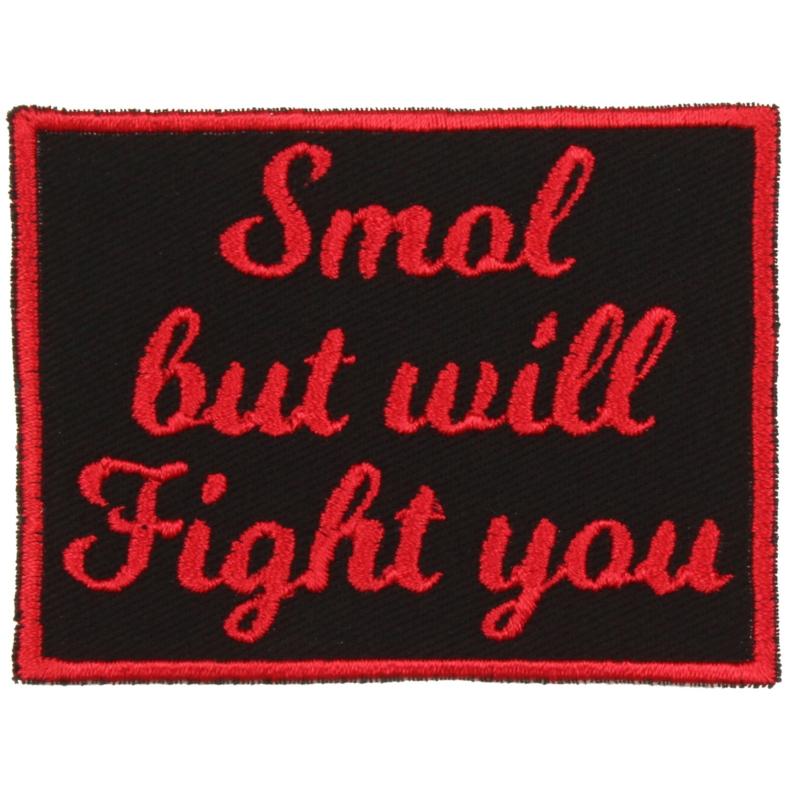 Smol But Will Fight You Patch - Made in USA - Fight Me Patch - Shorty ...