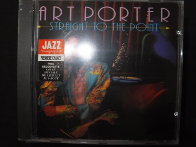 CD ART PORTER / STRAIGHT TO THE POINT / NEUF SOUS BLISTER / | eBay
