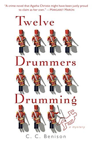 TWELVE DRUMMERS DRUMMING: A FATHER CHRISTMAS MYSTERY By C. C. Benison ...