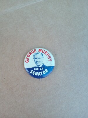 Bin7 vintage politcal Rare pin- George Murphy For US Senator Pin | eBay