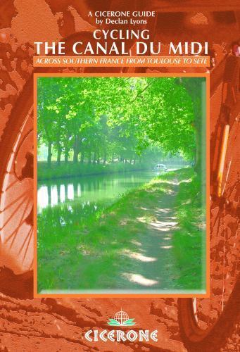 Cycling the Canal Du Midi by Declan Lyons 9781852845599| eBay