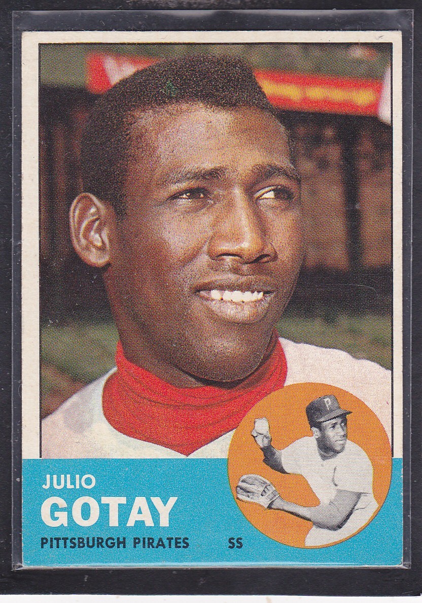 1963 JULIO GOTAY - Topps Baseball Card # 122 - Pittsburgh Pirates ...