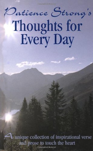 PATIENCE STRONG -THOUGHTS FOR EVERY DAY By PATIENCE STRONG | eBay