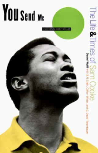 You Send Me: The Life and Times of Sam Cooke 9780688146207| eBay