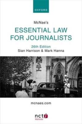 McNae's Essential Law for Journalists by Sian Harrison: Used ...
