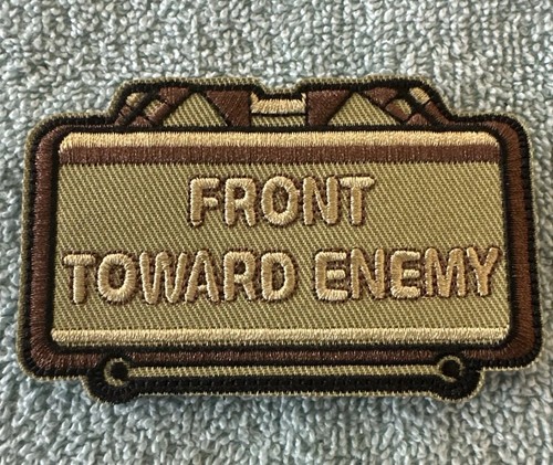 FRONT TOWARD ENEMY CLAYMORE EXPLOSIVE 2x3 Embroidered Morale Patch Hook ...