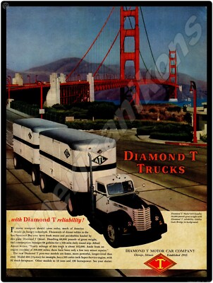 Diamond T Trucks New Metal Sign: Model 910 on the Golden Gate Bridge ...