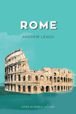Rome by Andrew Leach: New 9780745669748 | eBay