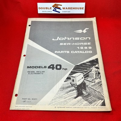 1969 Johnson 40 HP Sea Horse Electramatic 383873 Parts Catalog Prelim ...