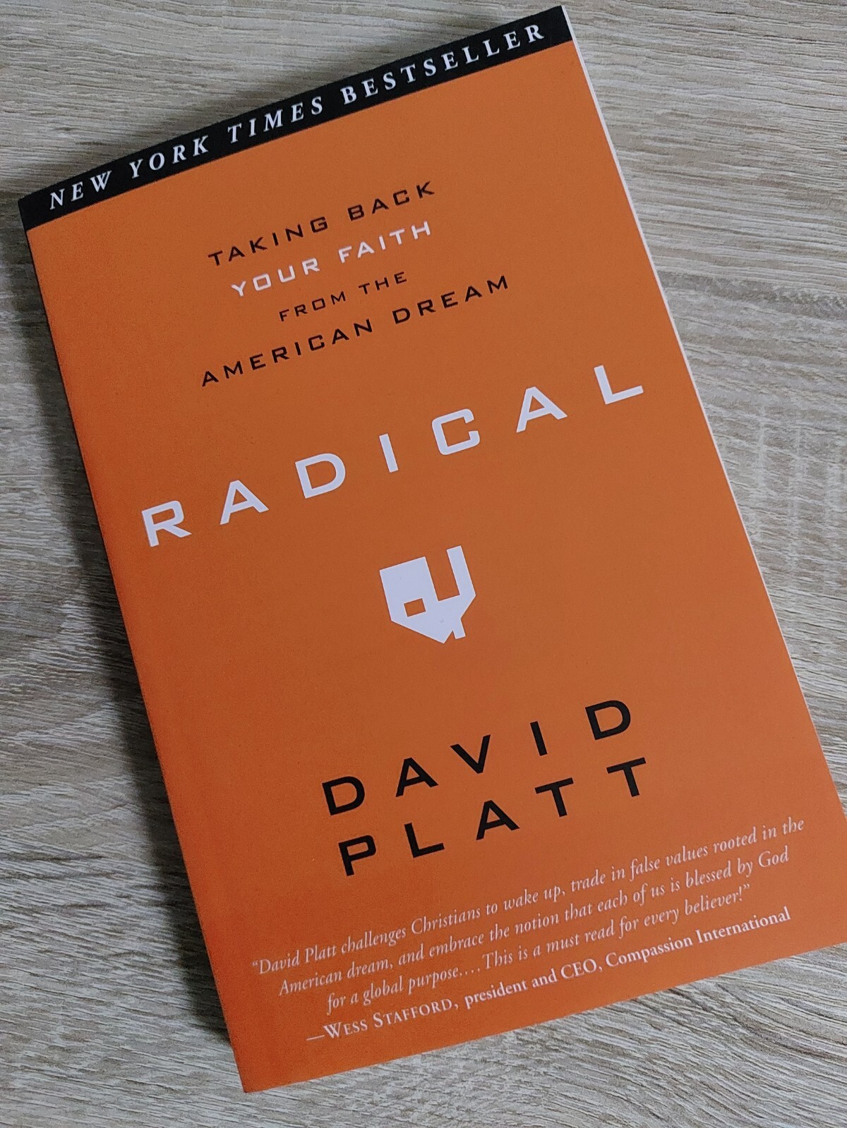 Radical: Taking Back Your Faith from the American Drea by Platt David ...