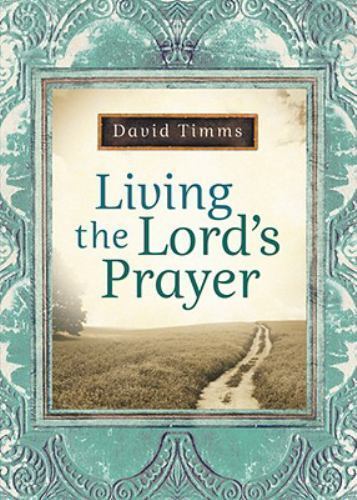 Living the Lord's Prayer by David Timms (2008, Hardcover) for sale ...