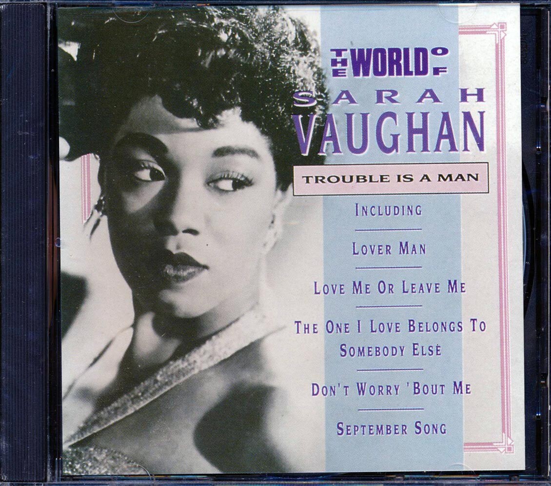 CD Sarah Vaughan - Trouble Is A Man: The World Of Sarah Vaughan ...