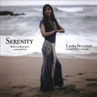 Serenity: Music for Meditation and Inner Peace by Laura Sullivan (CD ...