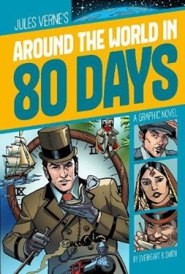 Around the World in 80 Days (Graphic Revolve: Graphic Revolve ...