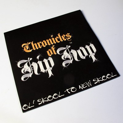 Chronicles of Hip Hop Ol' Skool To New Skool Hip Hop 2006 US DEMO CD ...