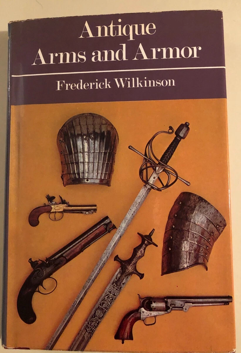 Antique Arms And Armor