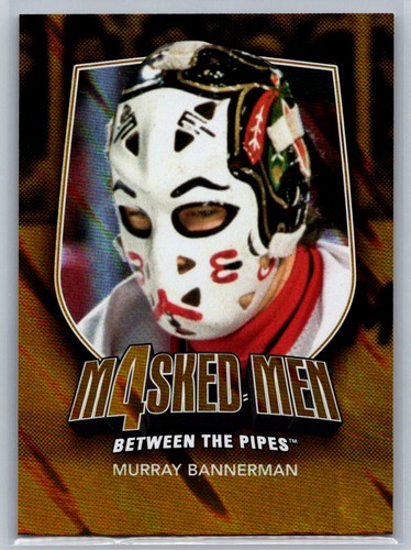 2011-12 In the Game Between the Pipes - Masked Men 4 Murray Bannerman # ...