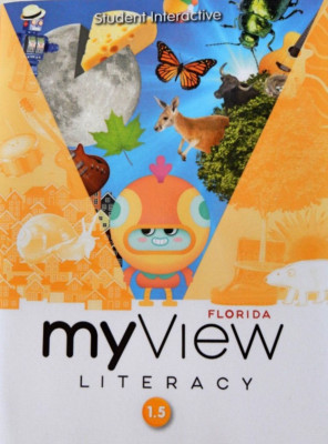 Grade 1 Florida MyView Literacy Consumable Student Edition 1.5 My View ...