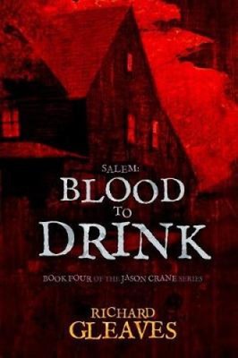 Salem: Blood to Drink by Richard Gleaves [Paperback] | eBay