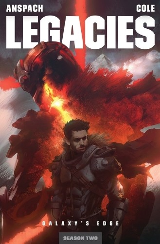 Nick Cole Jason Anspach Legacies (Paperback) Galaxy's Edge (UK IMPORT ...