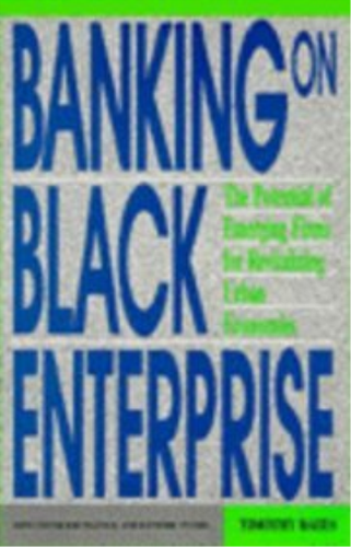 Timothy Bates Banking on Black Enterprise (Poche) | eBay