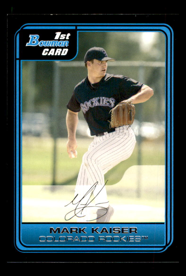 2006 Baseball Bowman Mark Kaiser Colorado Rockies #B32 Prospect | eBay