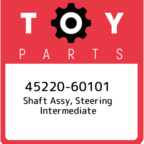 45220-60101 Toyota Shaft assy, steering intermediate 4522060101, New ...